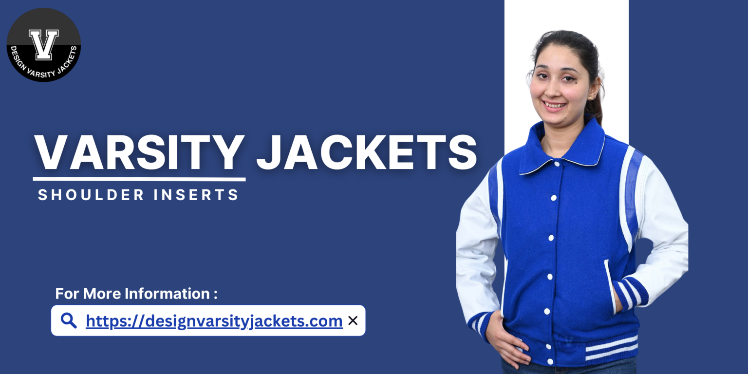 Varsity Jackets Shoulder inserts - Letterman Varsity Jacket